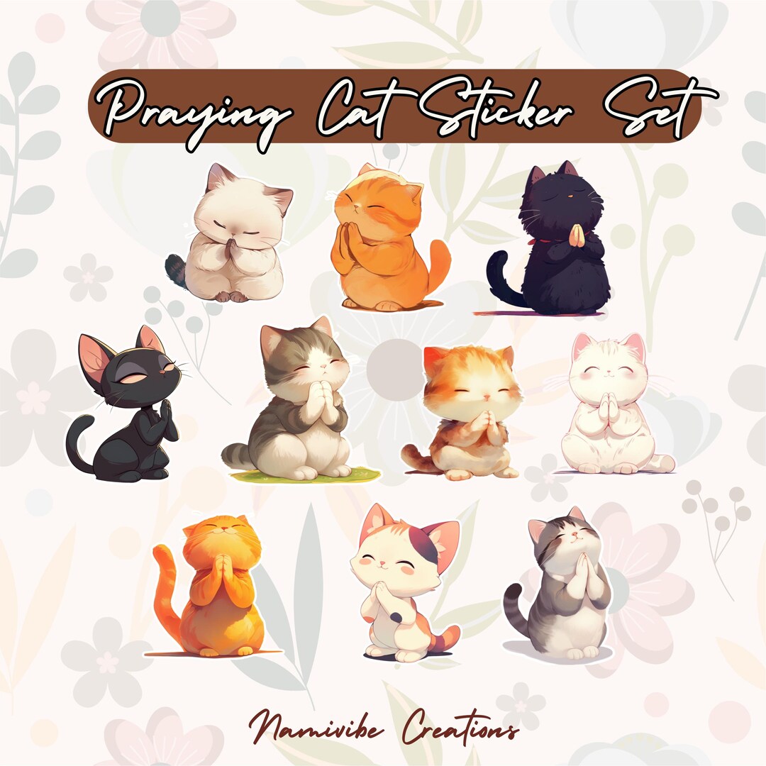 Cat Praying Sticker Set – 10 Pcs Waterproof Vinyl Stickers | Matte ...