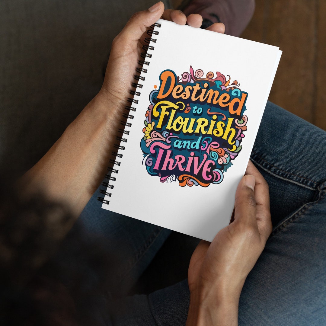 Spiral Notebook Soft Touch Inspirational Message Destined to Flourish ...