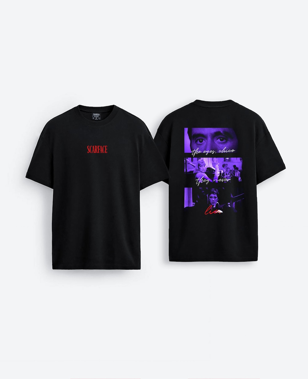 Iconic Movie Scarface Quotes the Eyes Chico Front and Back Printed ...