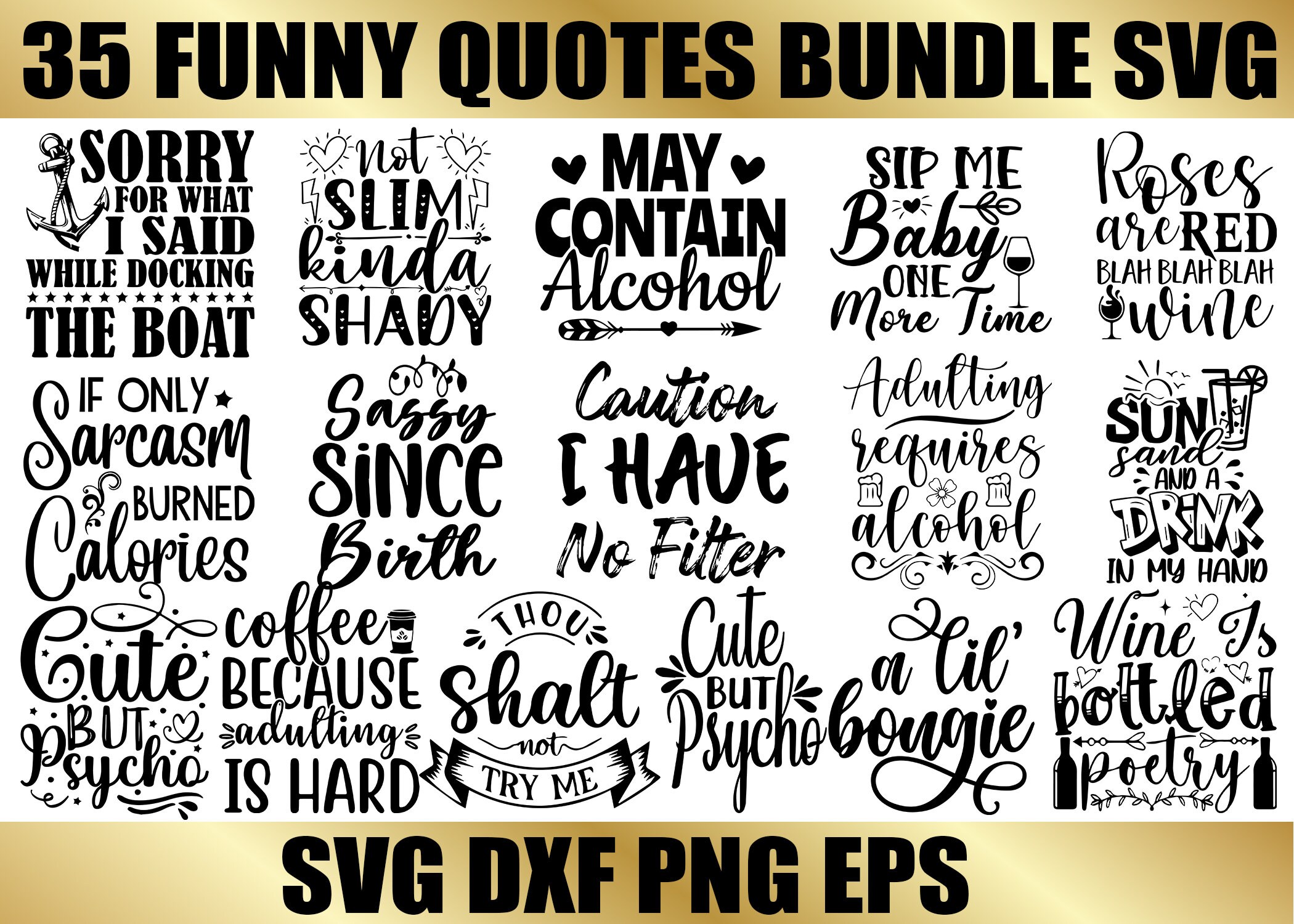 35 Funny Quotes Bundles Svg, Cut File, Sarcasm Svg Bundle, Funny Saying ...