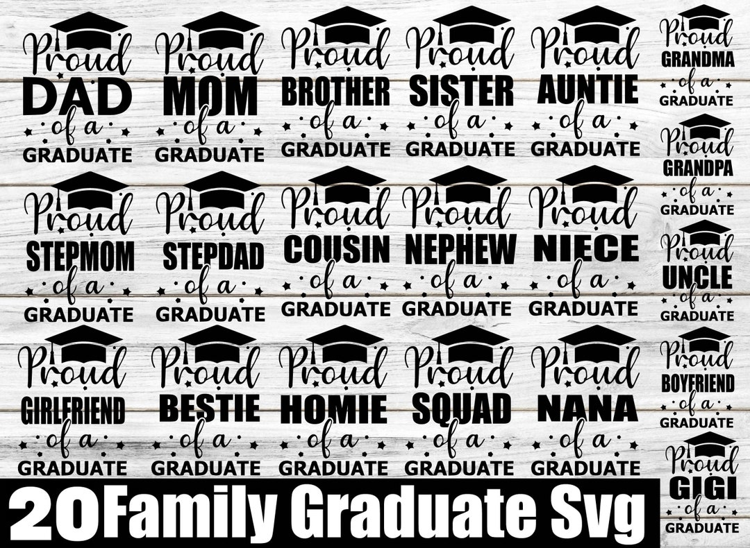 20 Family Graduate Svg, 2024 Graduation, Graduation Family, Senior Svg ...