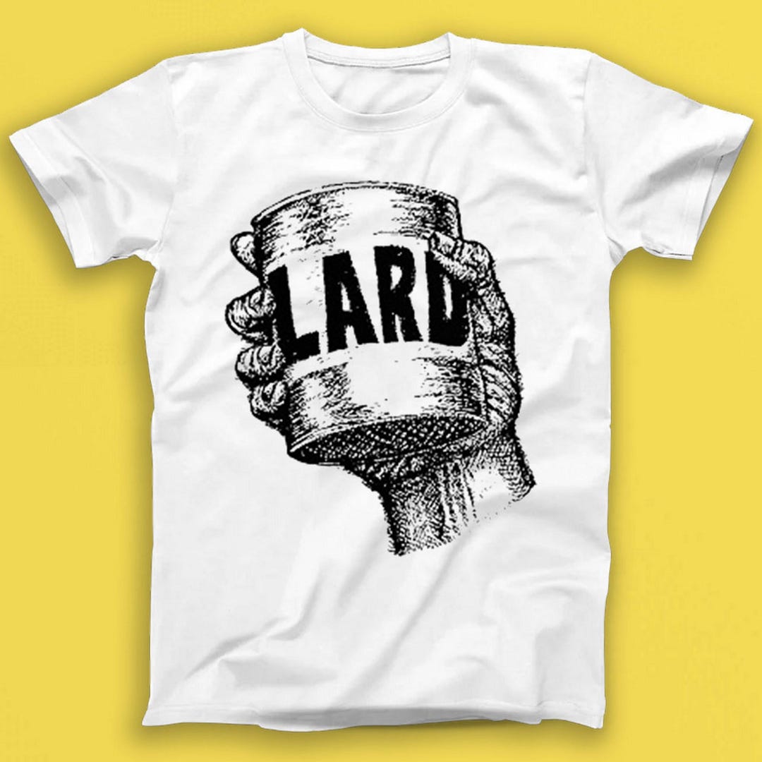 Lard the Power of Lard Punk Rock Music Gift Tee Tshirt 1695 - Etsy UK