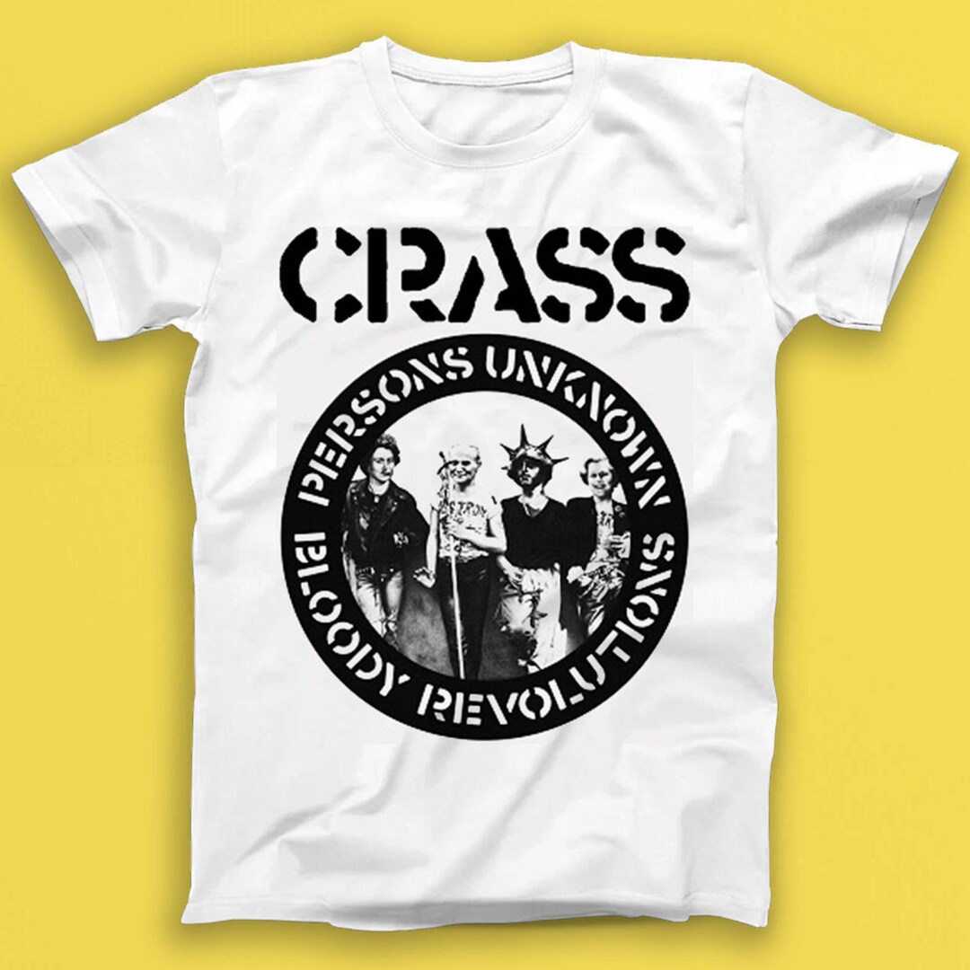Crass Bloody Revolutions Persons Unknown Punk Rock Music Gift Tee T ...