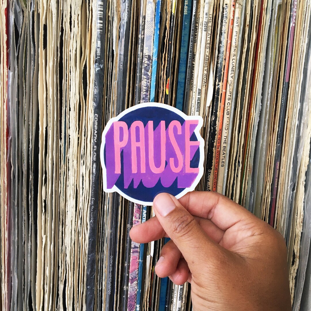 Pause | Self Care Sticker - Etsy