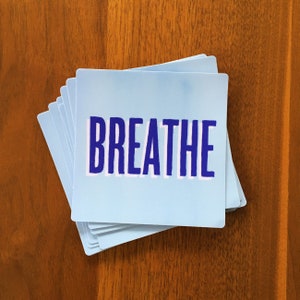 Breathe | Self Care Sticker - Etsy