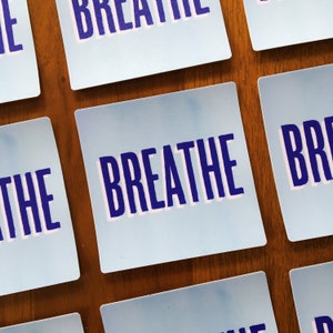 Breathe | Self Care Sticker - Etsy