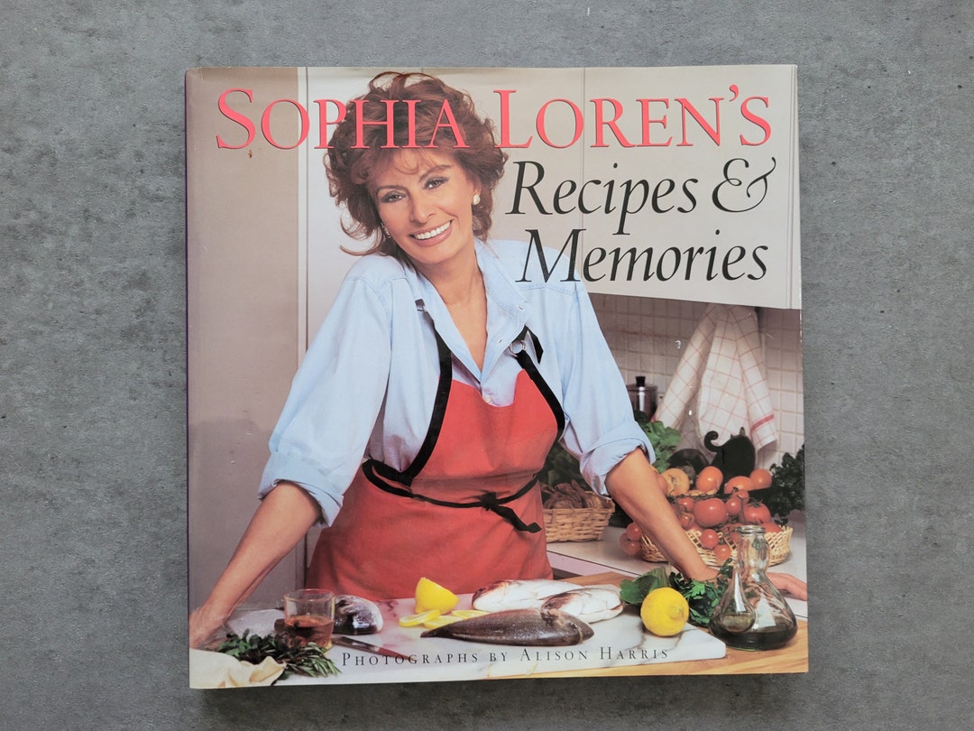 Sophia Loren Recipes & Memories Cookbook 1998 - First Printing Vintage ...