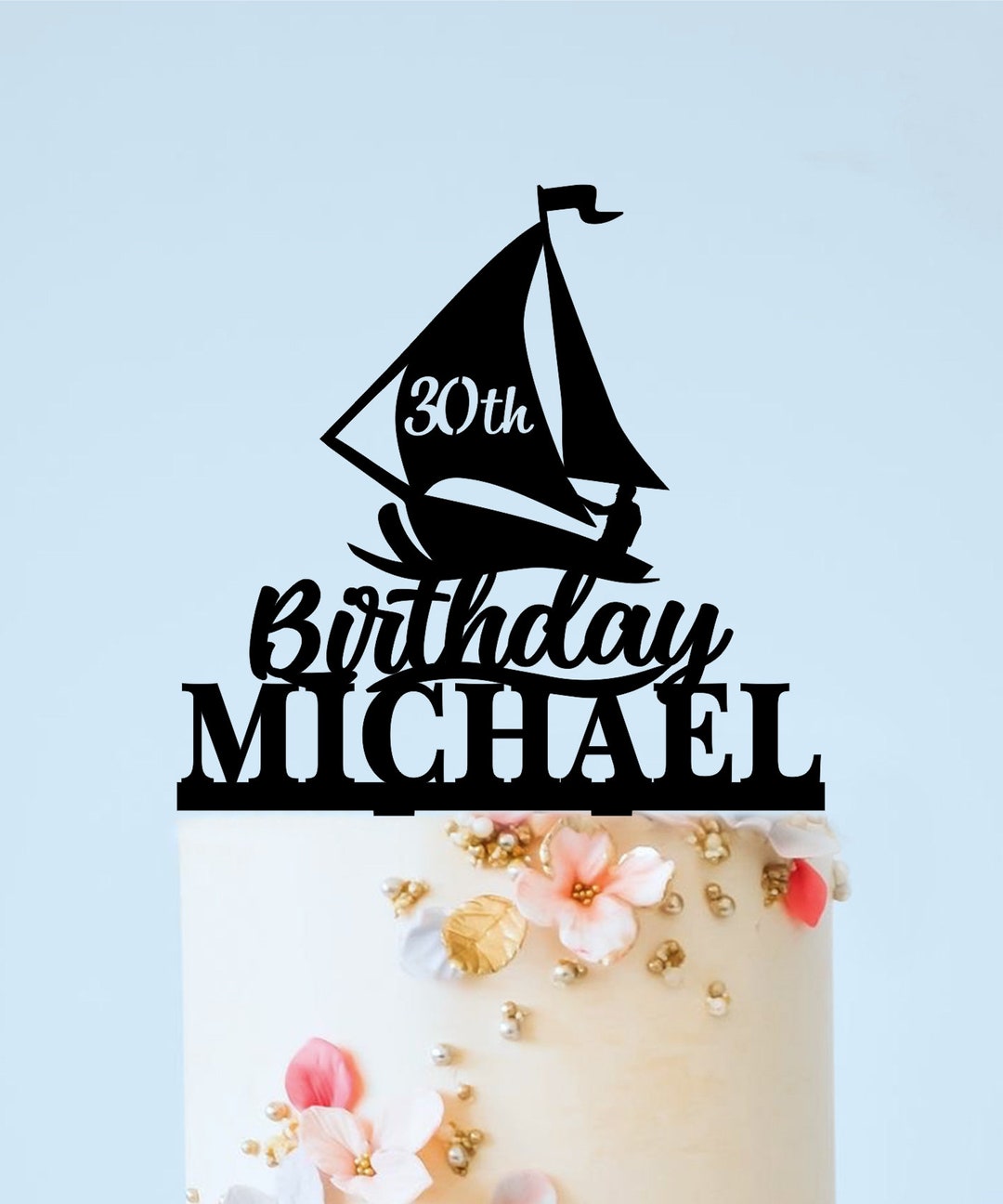 Sail Boat Cake Topper, Sailboat Birthday Cake Decoration, Sailboat ...