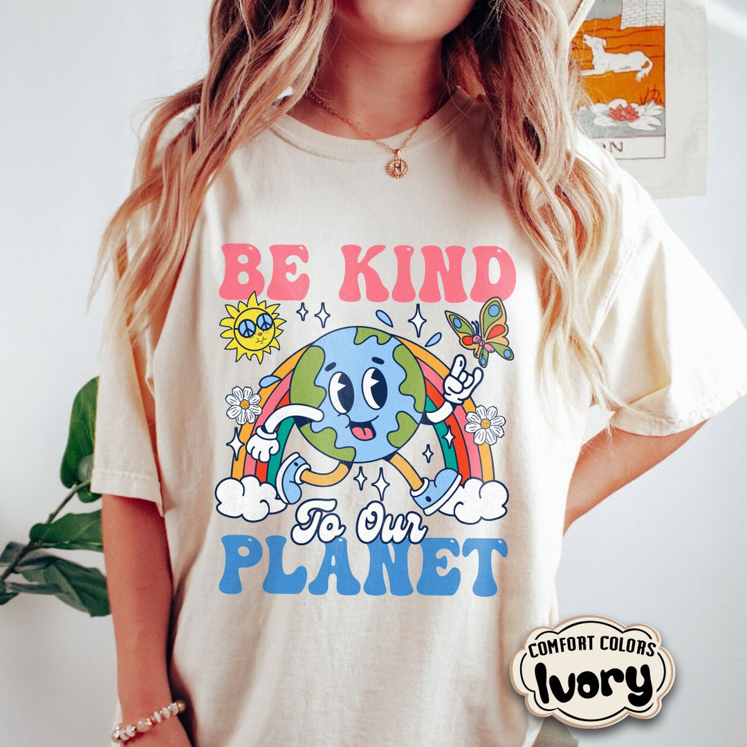 Be Kind to Our Planet PNG, Kinder Planet PNG Designs, Save the Planet ...