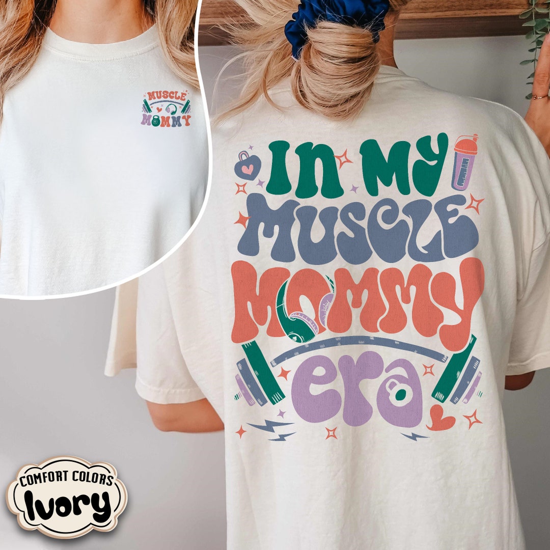 In My Muscle Mommy Era Digital Download PNG, Funny Workout PNG, Muscle ...