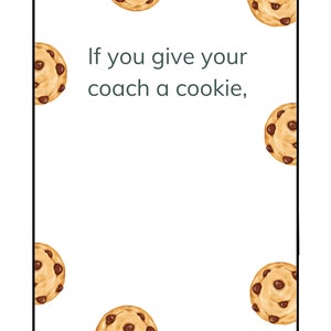 If You Give Your Coach A Cookie - Etsy
