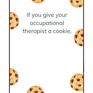 If You Give Your Occupational Therapist A Cookie - Etsy