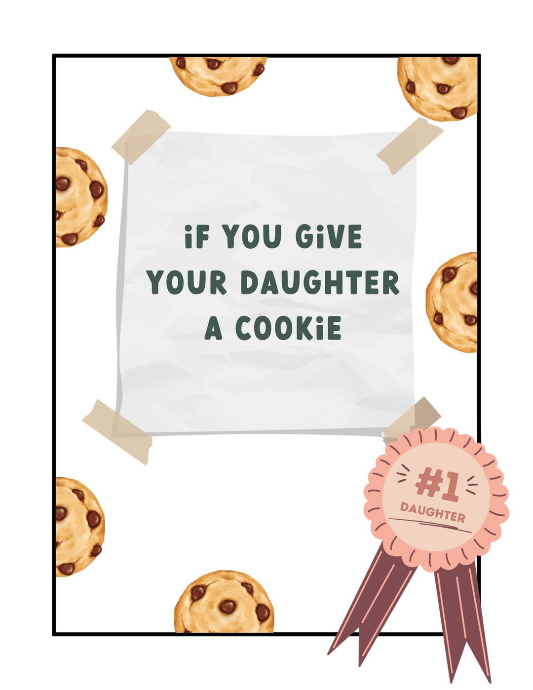 If You Give Your Daughter A Cookie - Etsy