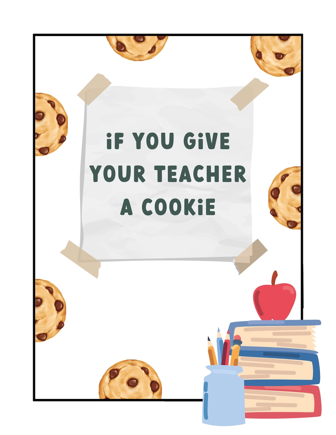 If You Give Your Teacher A Cookie - Etsy