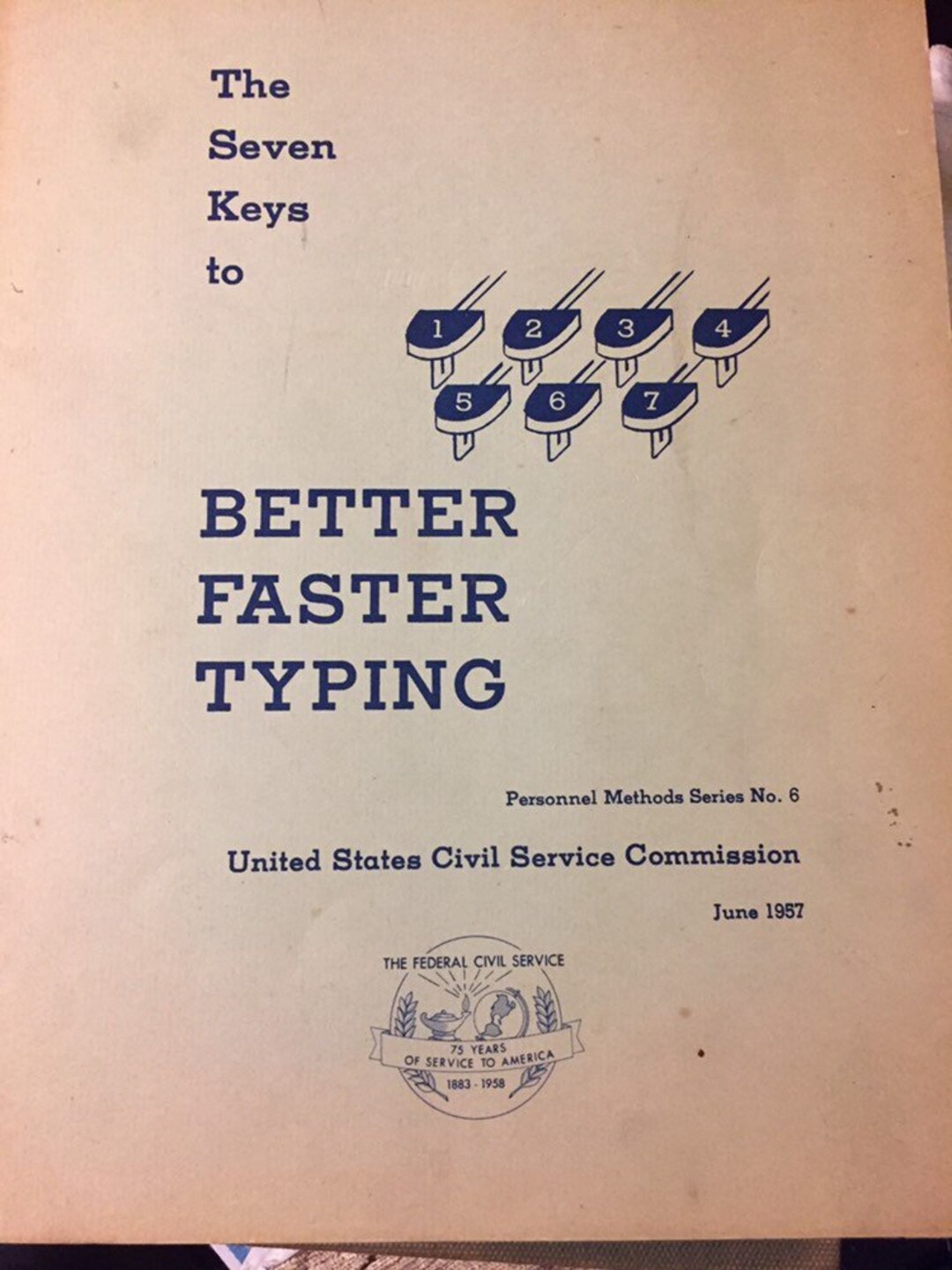 The Seven Keys to Better Faster Typing...us Civil Service Commission ...