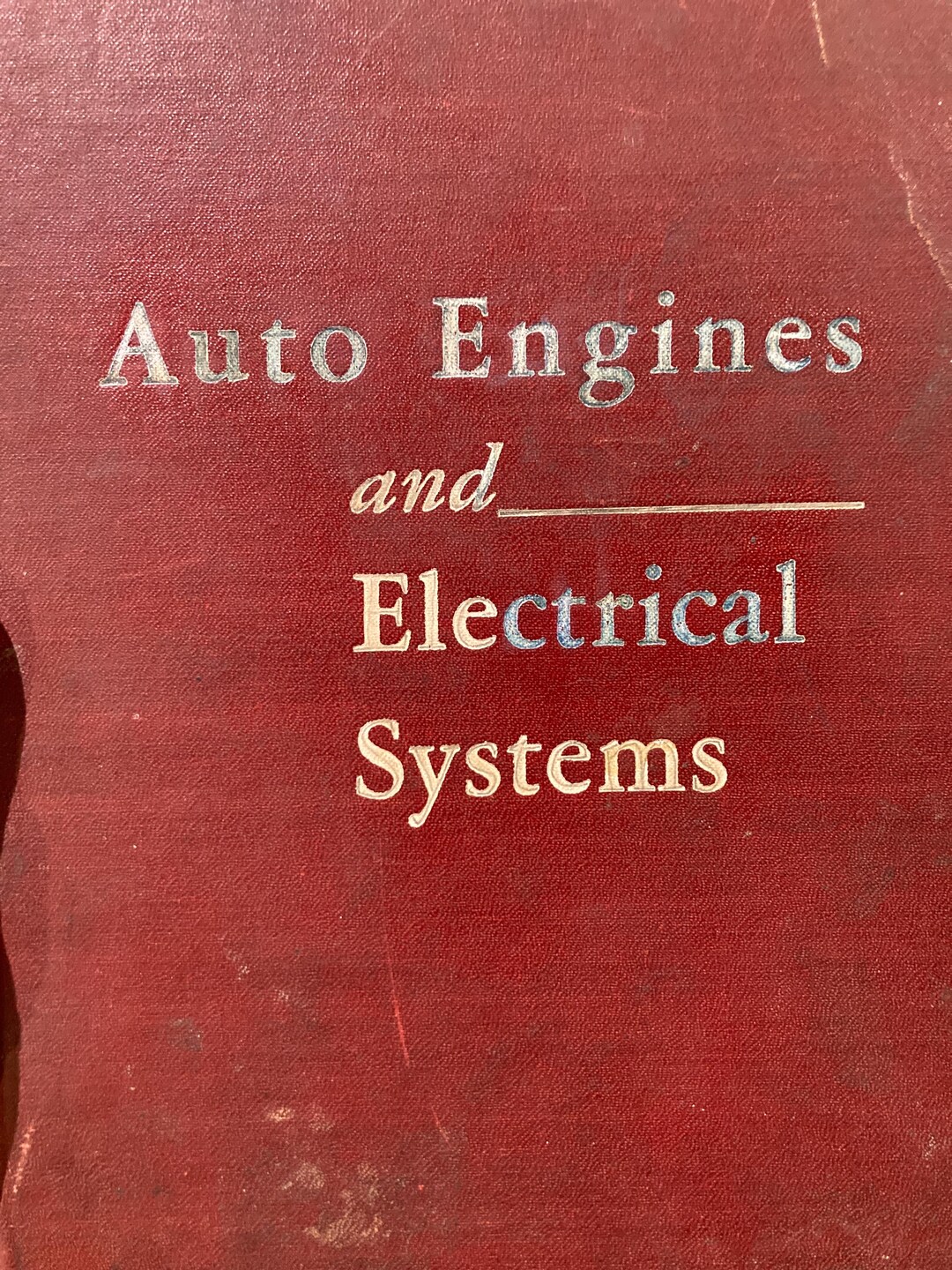 Auto Engines and Electrical Systems Book by Ralph Blanchard, Harold ...