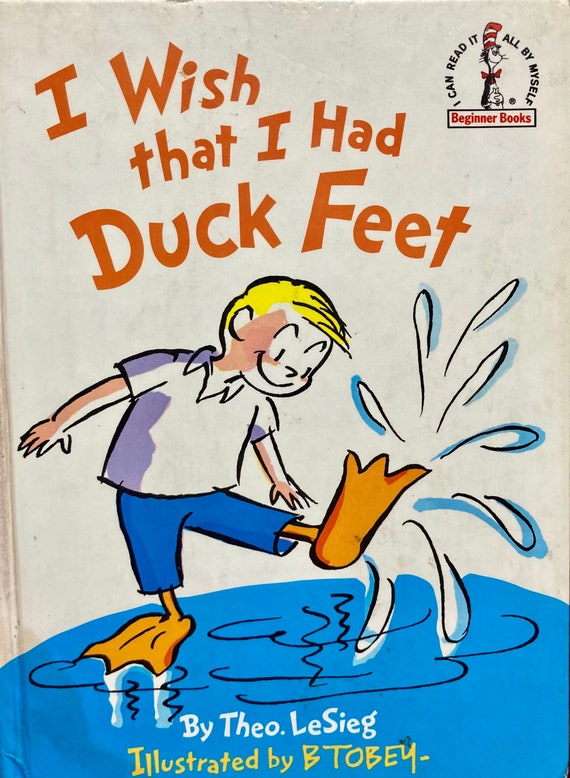 I Wish I Had Duck Feet by Dr.seuss Under the Name Theo. Lesieg - Etsy