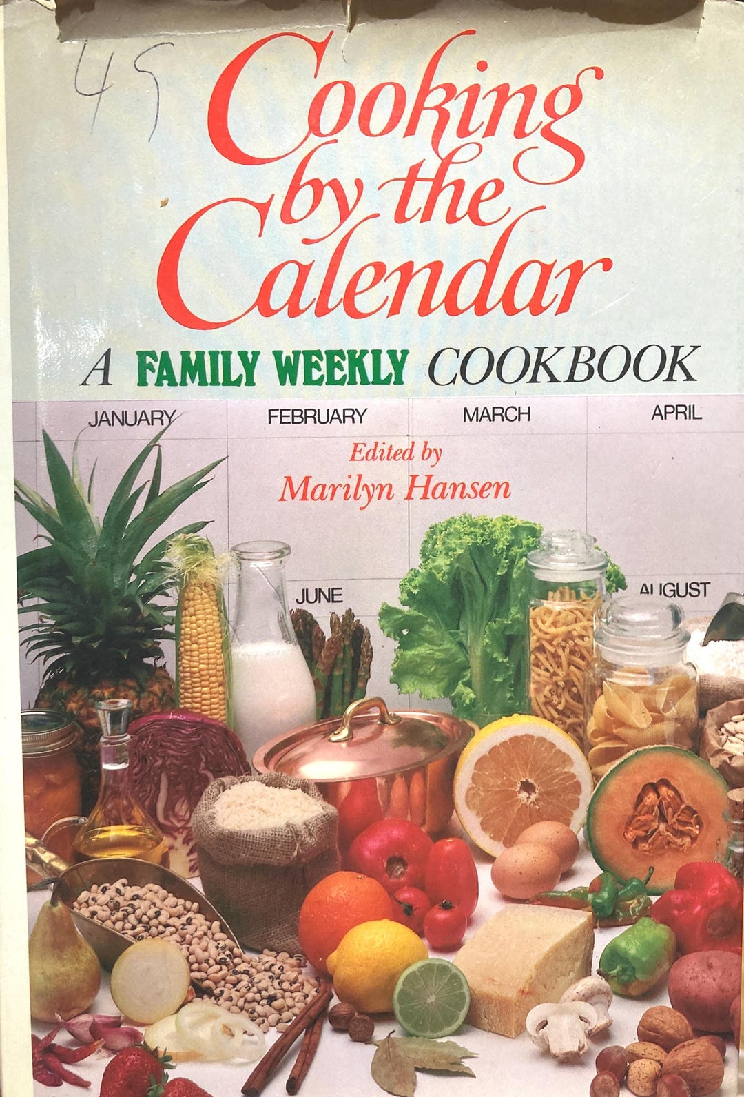 Cooking by the Calendar..a Family Weekly Cookbook ....vintage Cookbook ...