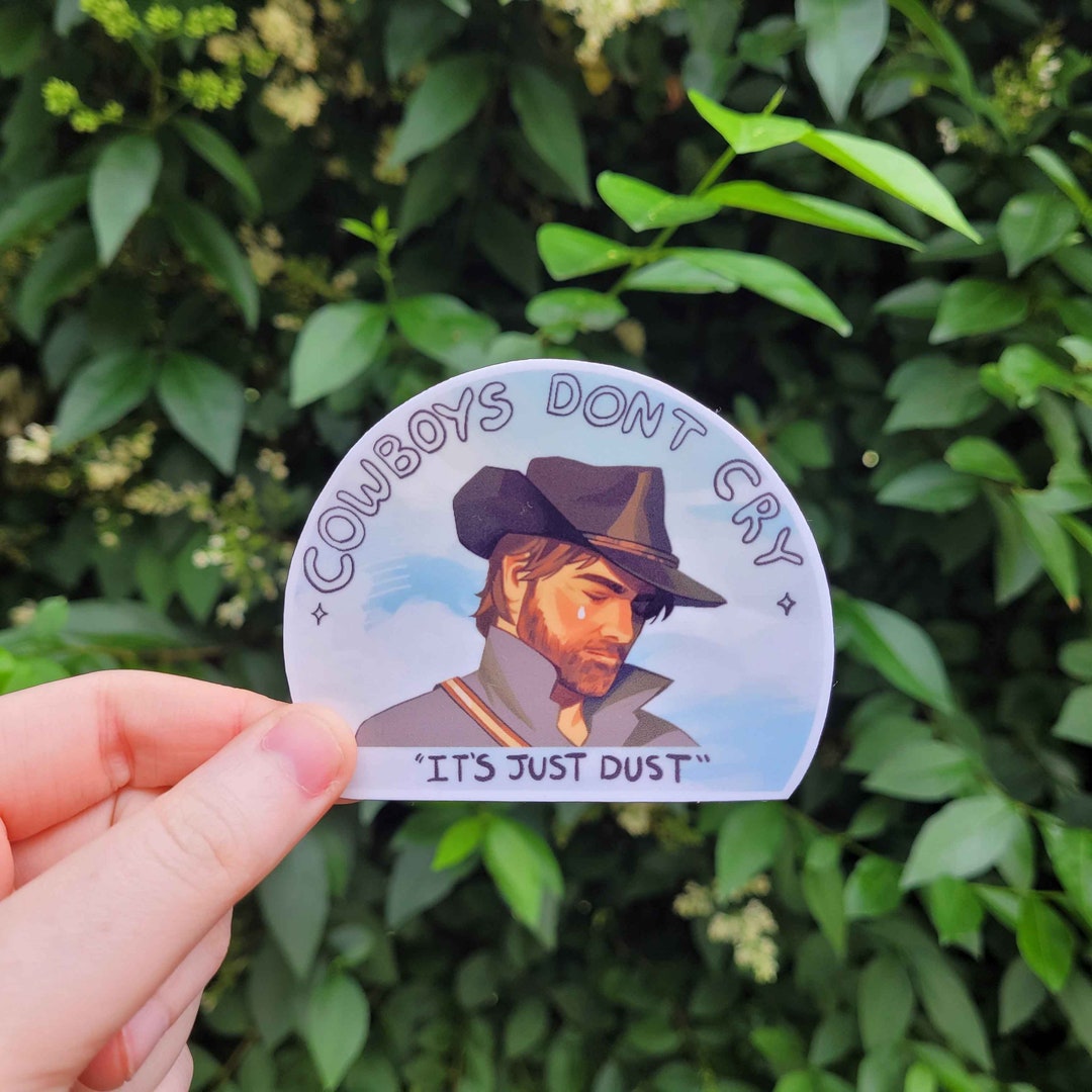 Cowboys Dont Cry Arthur Morgan Sticker - Etsy
