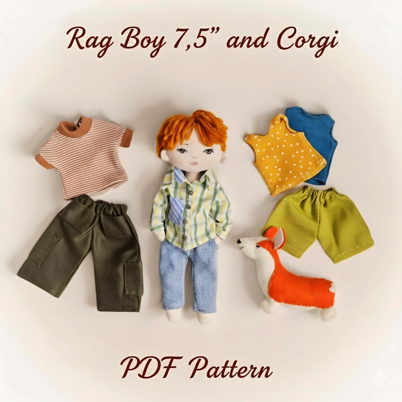 Rag Boy Doll 7.5" Sewing Pattern: Clothes and Corgi, Movable Arms (PDF ...