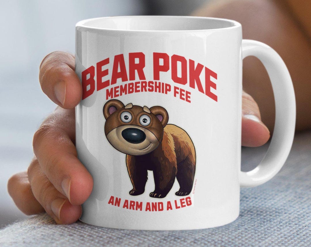 Funny Bear Poke Mug Cute Cartoon Bear Mug, Hilarious Mug Gift, Unique ...