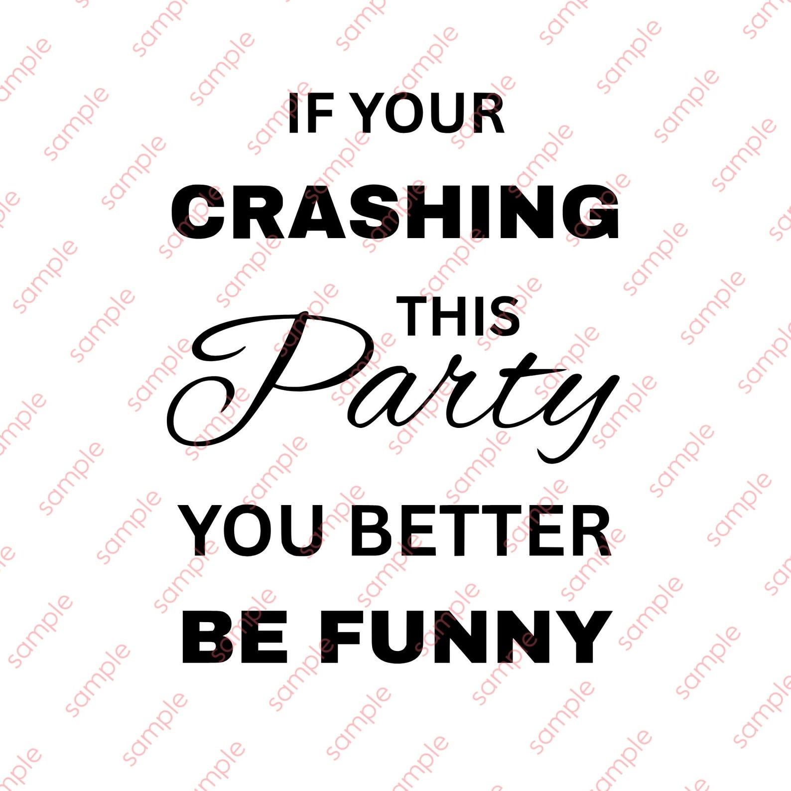 Printable 'crashing the Party' PNG/SVG Cutting File PDF Digital ...