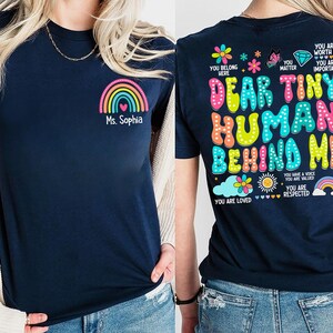 Custom Teacher Shirt, Dear Tiny Human Behind Me Shirt, Back to School ...