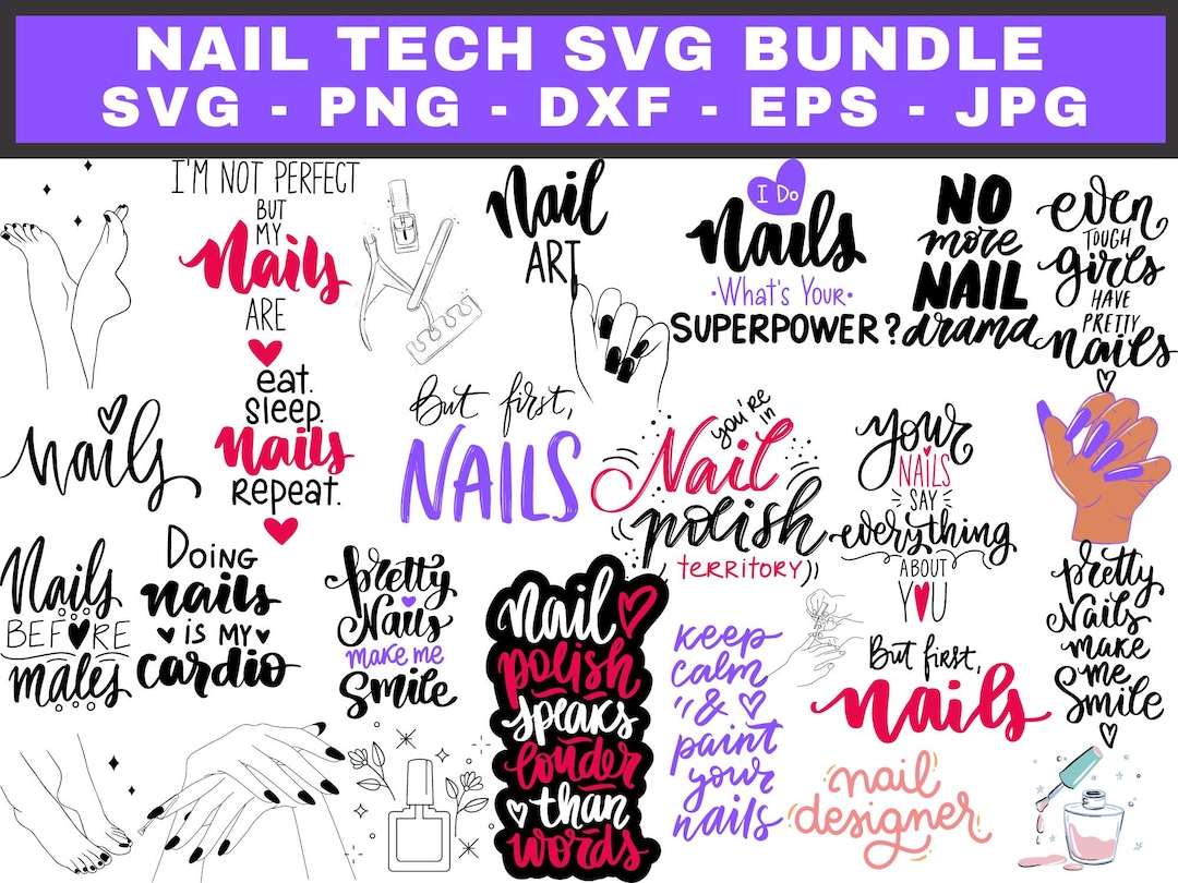 Nail Tech SVG Bundle Nail Artist SVG Cut File Girl Hand Svg Nail Art ...