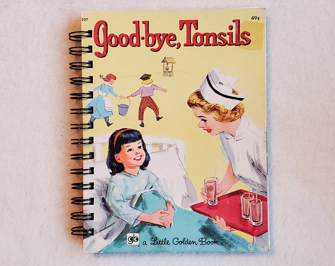 Good-bye Tonsils Little Golden Book Journal With Story Spiral Bound ...