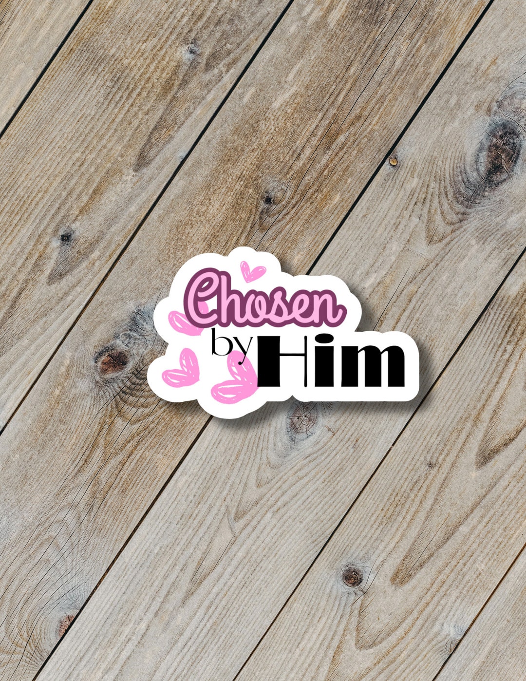 Chosen by Him Sticker - Etsy