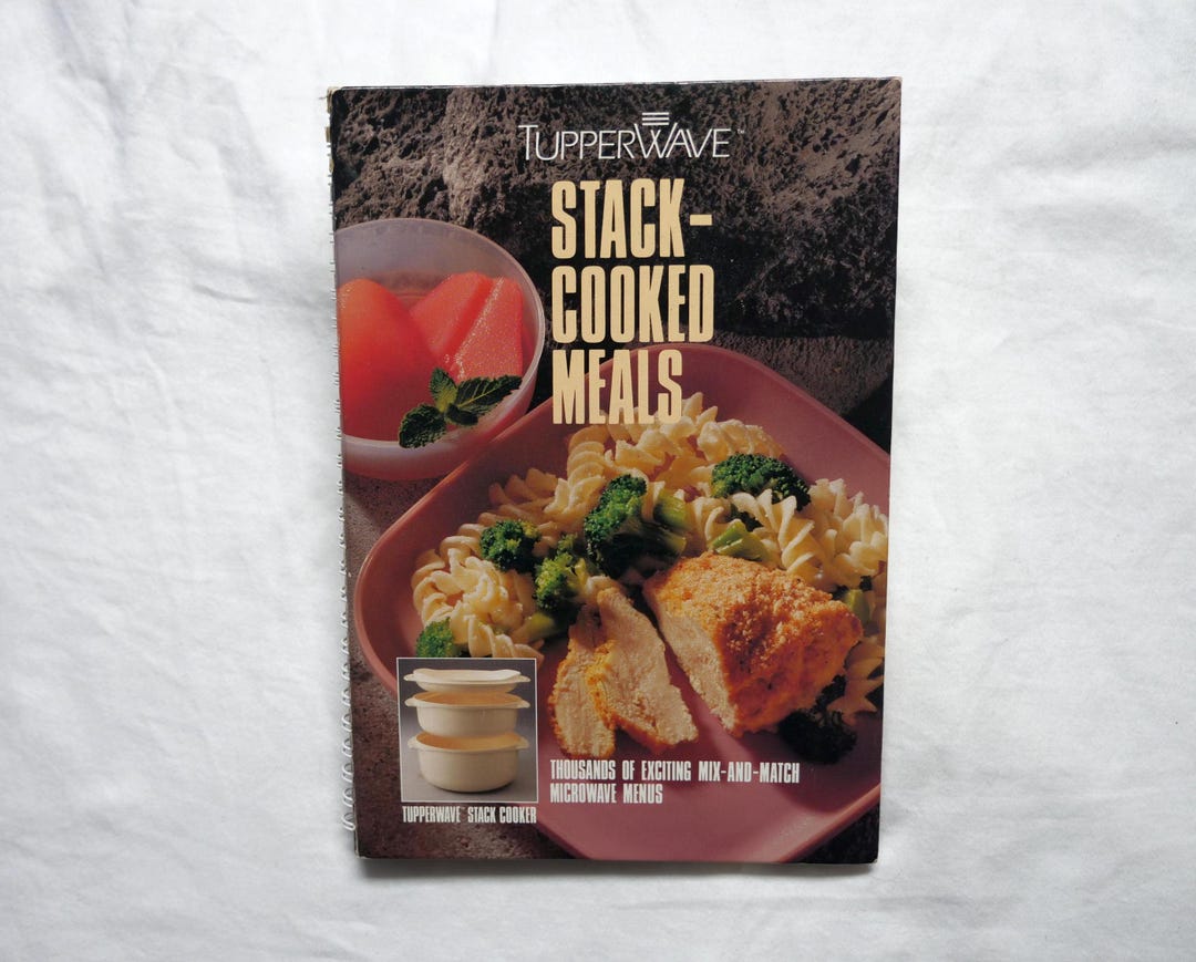 Vintage Tupperware Cookbook / Stack-cooked Meals / Microwave Cookbook ...