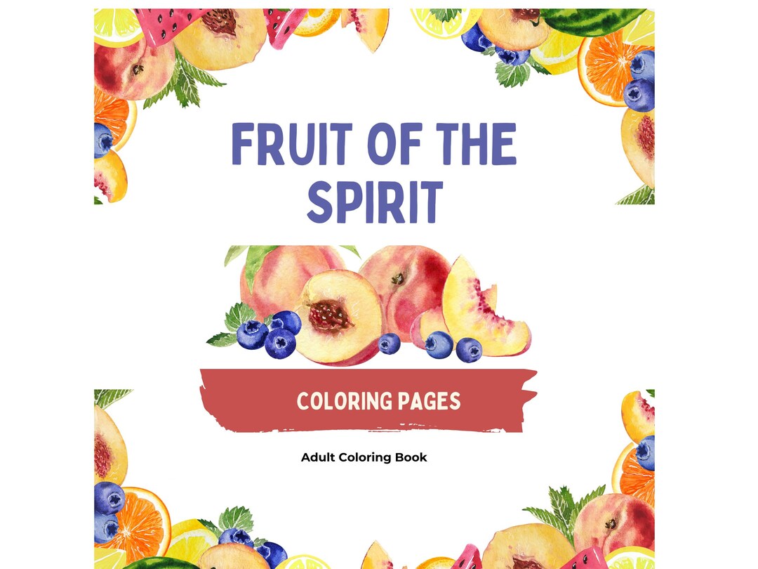 Color Your Faith: Intricate Adult Coloring Pages - Fruit of the Spirit ...