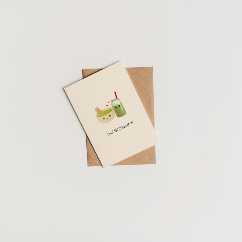 I Love You so Matcha - Cute Matcha Card - Birthday Anniversary Card ...