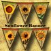 Sunflowers pennants/flags/garland/bunting/banner-rustic Primitive ...