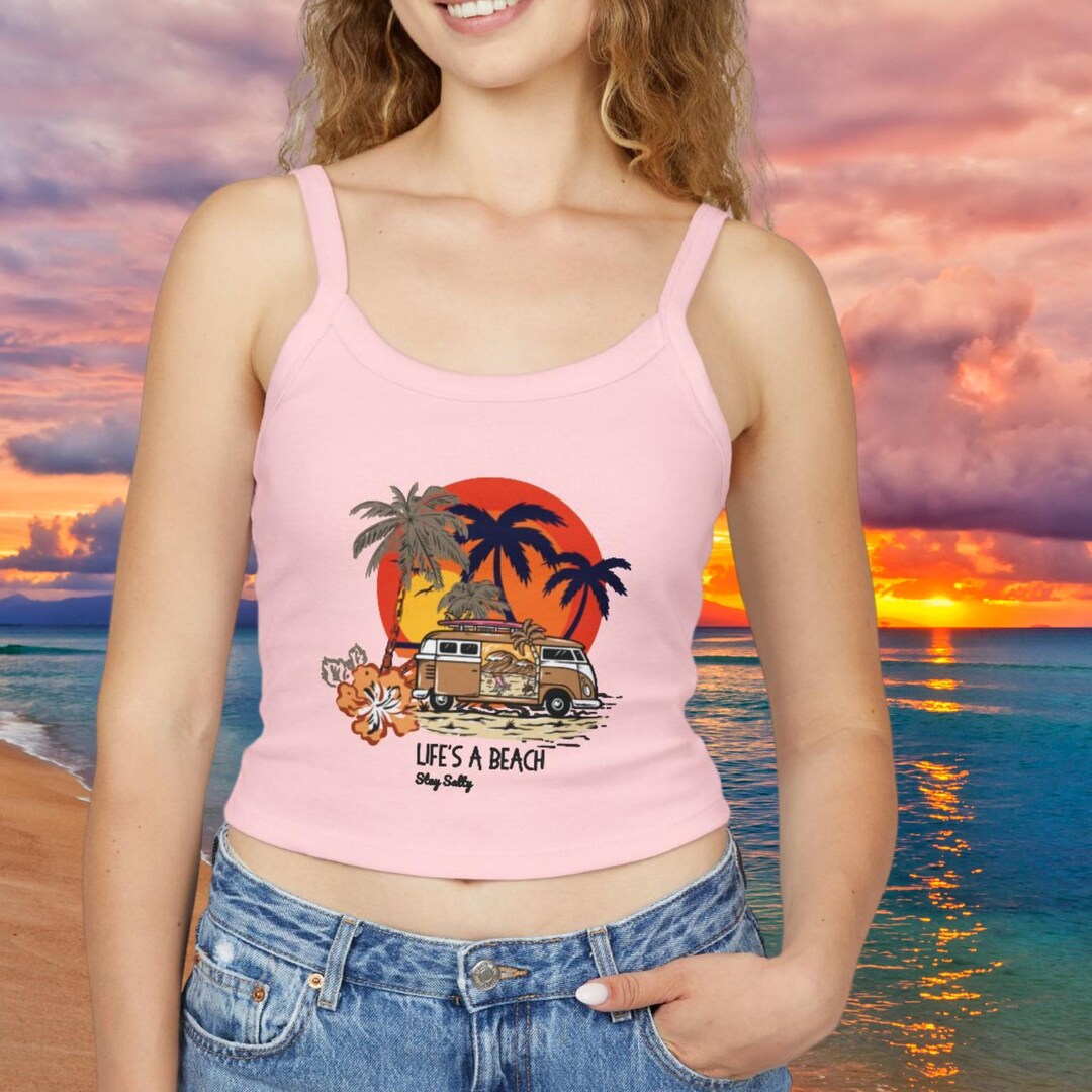 Life’s a Beach Tank Top – Girly Spaghetti Strap Shirt • Retro Surf Van ...
