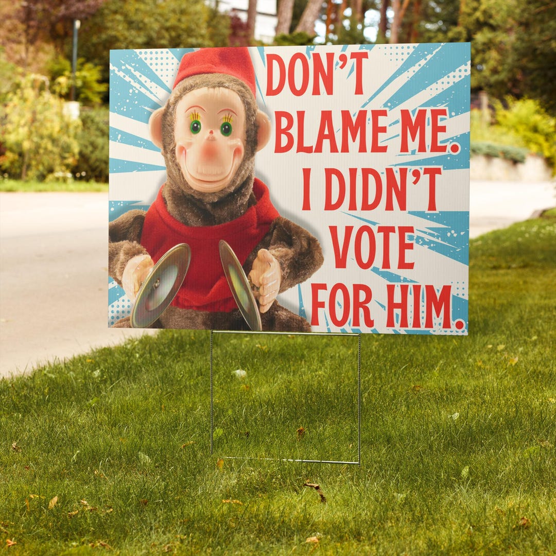 Blue Ally Political Protest - Yard Sign for Liberal - Funny - I Didn't ...