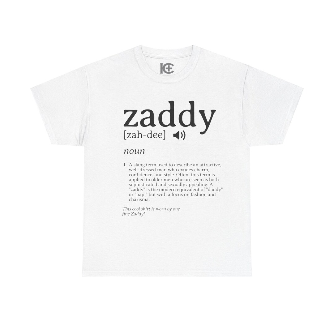 Funny Dad Tee - Zaddy T-shirt - Cool Dad Gift - Fathers Day Tshirt ...