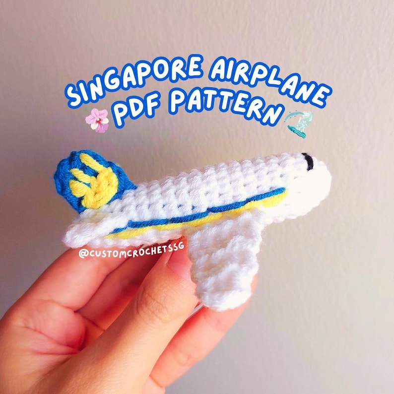 Singapore Airplane Pattern | Crochet Pattern | Crochet Plane | Crochet ...