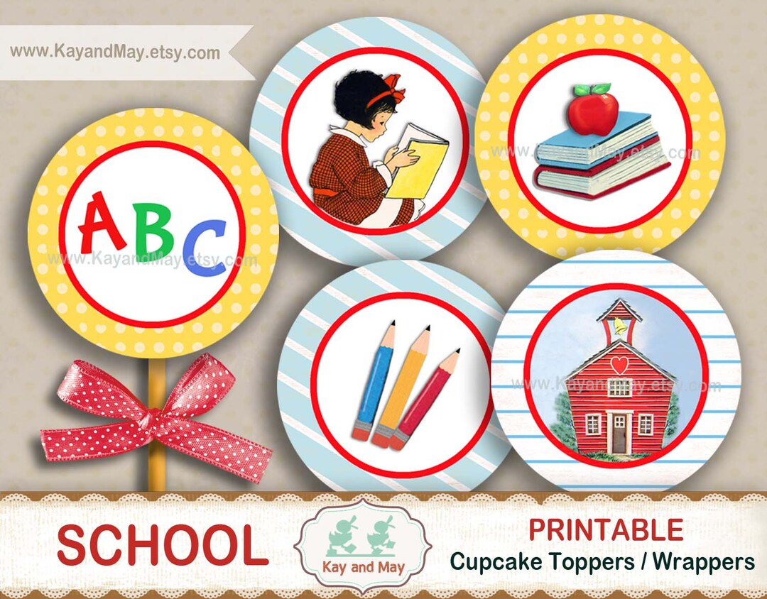 SCHOOL Cupcake Toppers Cupcake Wrappers Kids Printable Back - Etsy