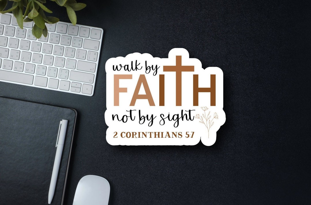 Walk by Faith Sticker Jesus Sticker Christian Sticker Bible Sticker ...