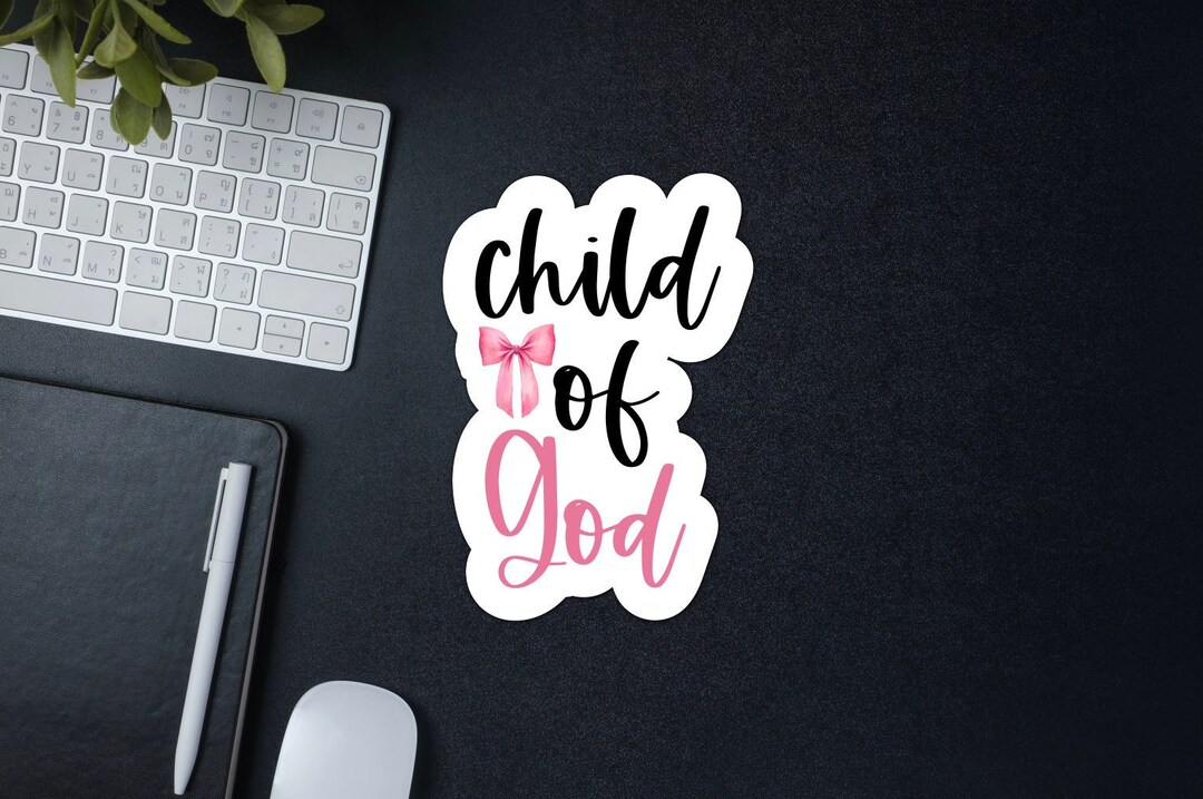 Child of God Sticker Jesus Sticker Christian Sticker Bible Sticker Cute ...
