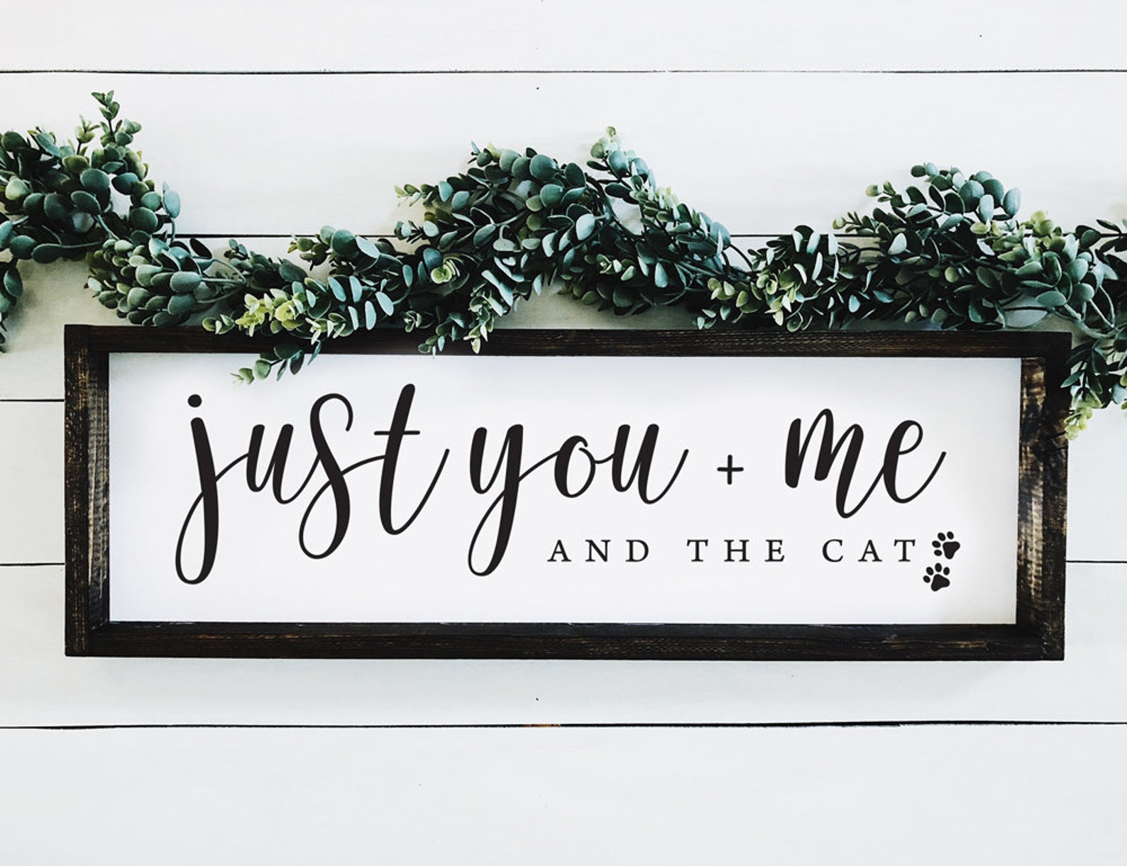 Just You Me and the Cat Cats Sign Modern Farmhouse - Etsy