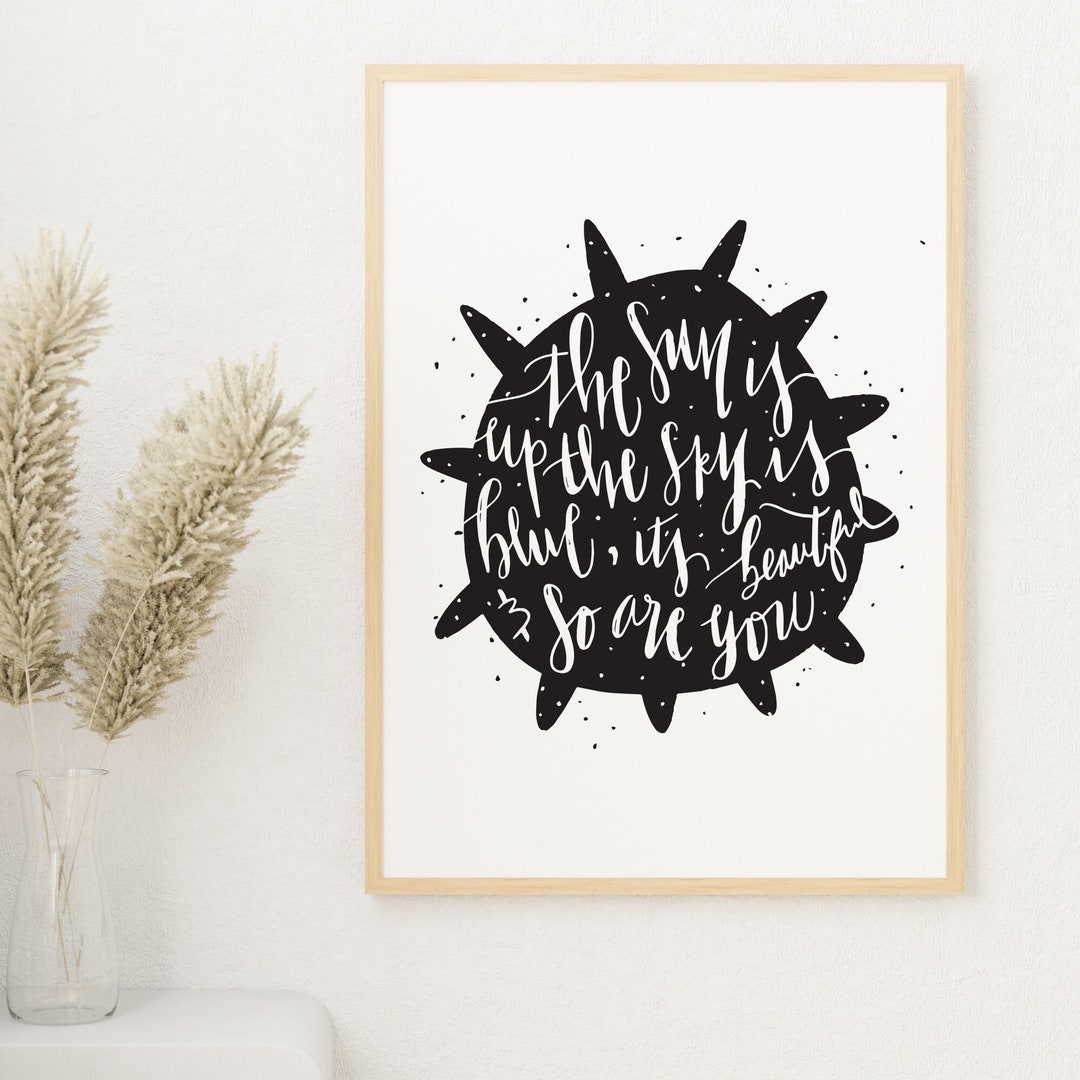 The Sun is up the Sky is Blue / Printable Art / Digital Download Poster ...