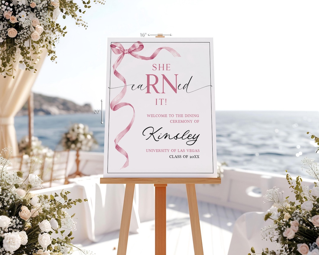 RN Graduation Welcome Sign, She Earned It Nurse Party Poster, Pink Bow ...