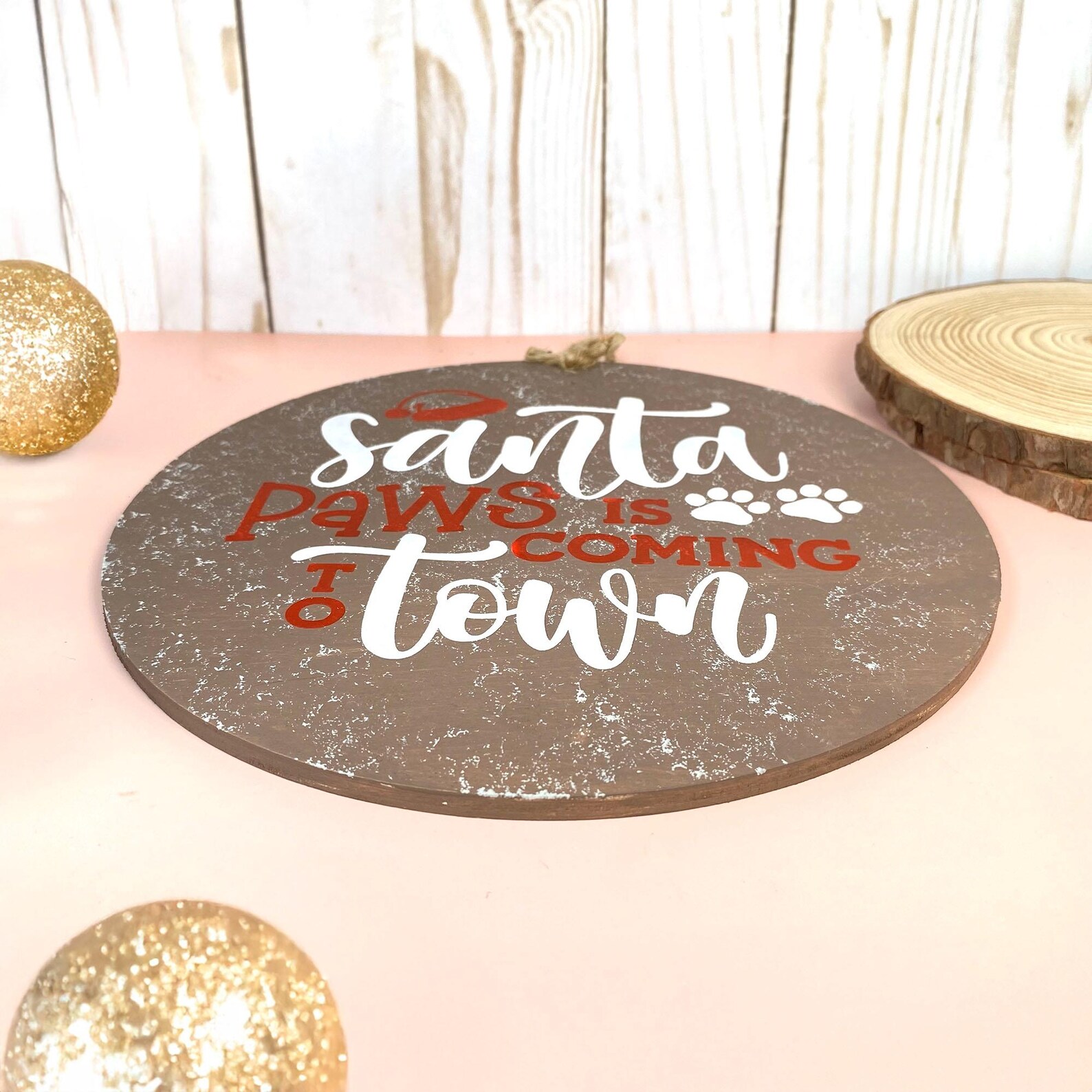 Painted Santa Paws is Coming to Town Sign - Pet Rustic Christmas Decor ...