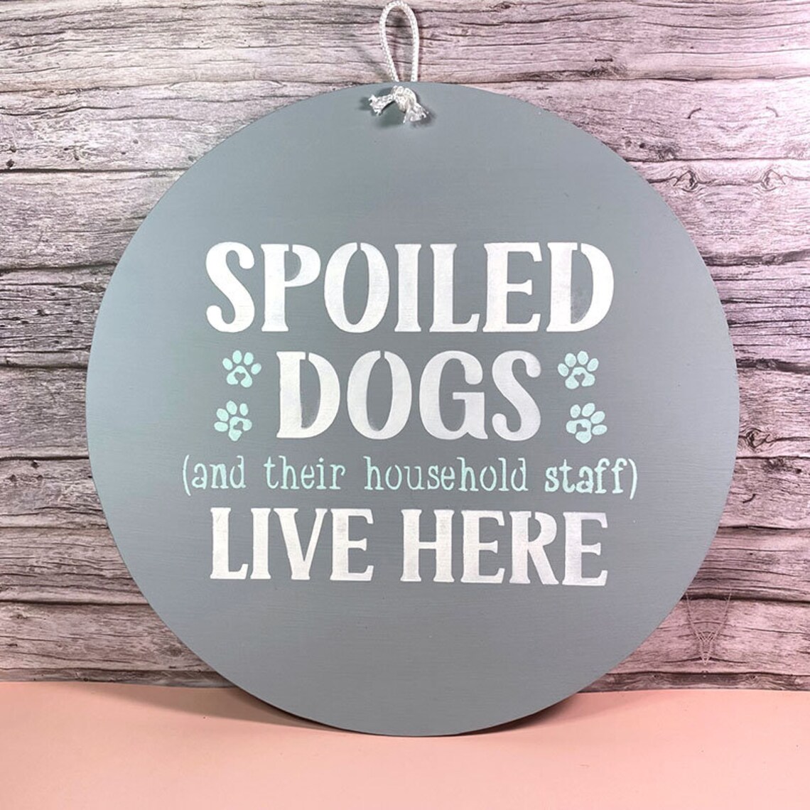Dog Sign Wall Art Funny Dog Quote Sign Painted Round Wood Dog Sign Dog ...