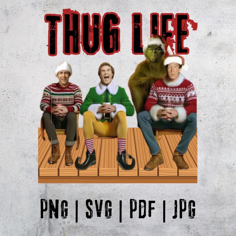 Thug Life Christmas Movie Characters PNG (digital Download) - Etsy