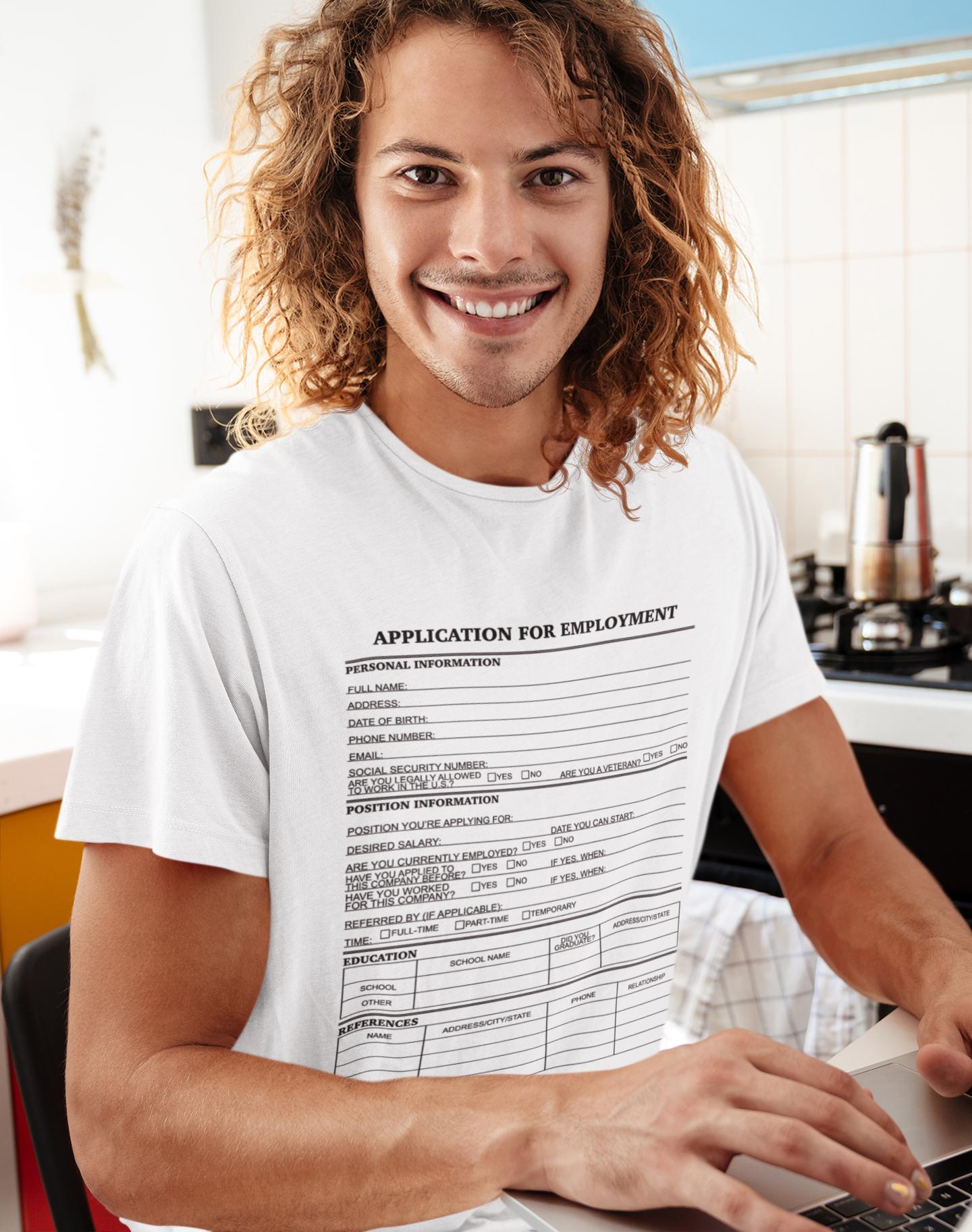 Job Application Meme Shirt, Funny Unemployed Shirt, Silly Ironic Shirt ...