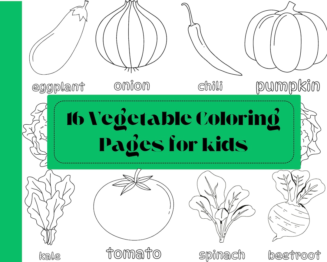 16 Fun & Healthy Vegetable Coloring Pages for Kids – Printable PDF - Etsy
