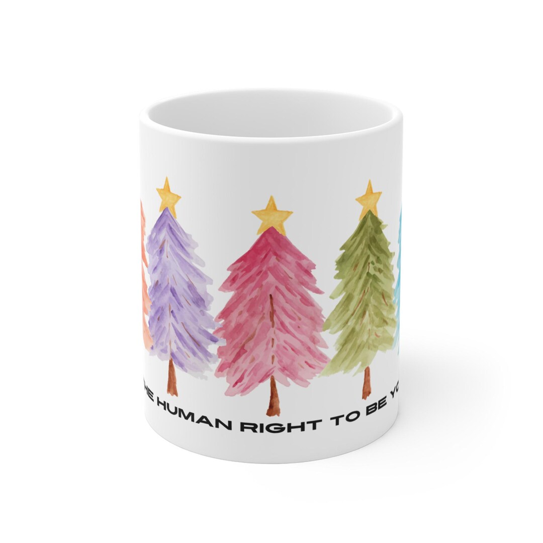 Rainbow Watercolor Pine Tree Mug the Human Right to Be You, LGBTQ Pride ...